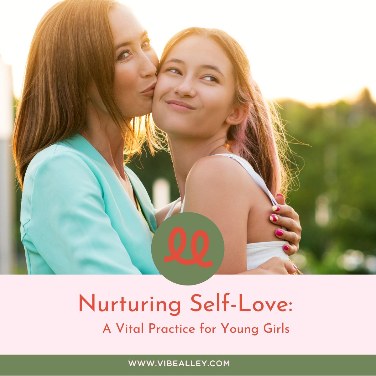 Nurturing Self Love A Vital Practice For Young Girls Vibe Alley